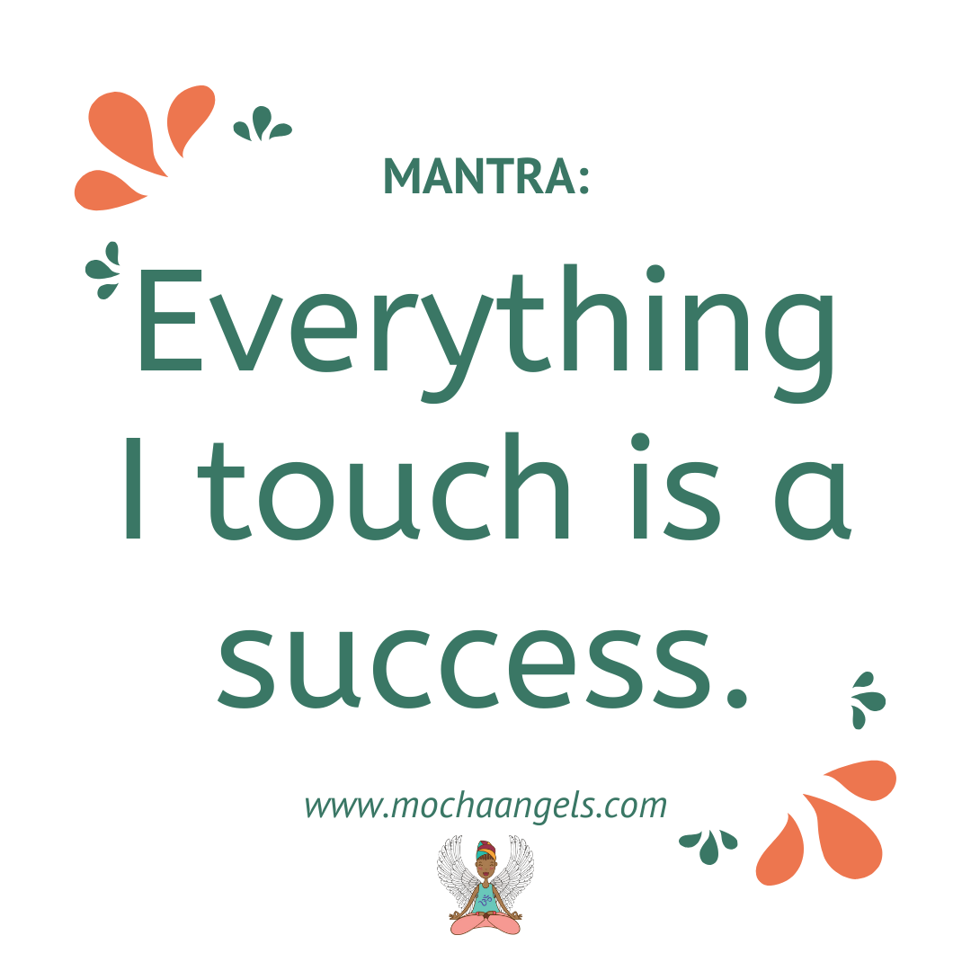 mantras – Ms. Mocha Angel